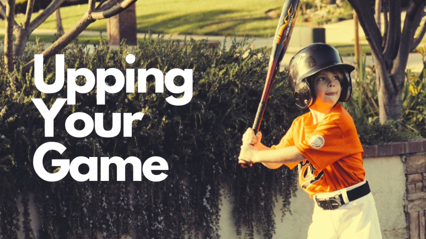 Upping Your Game | Carl Willis